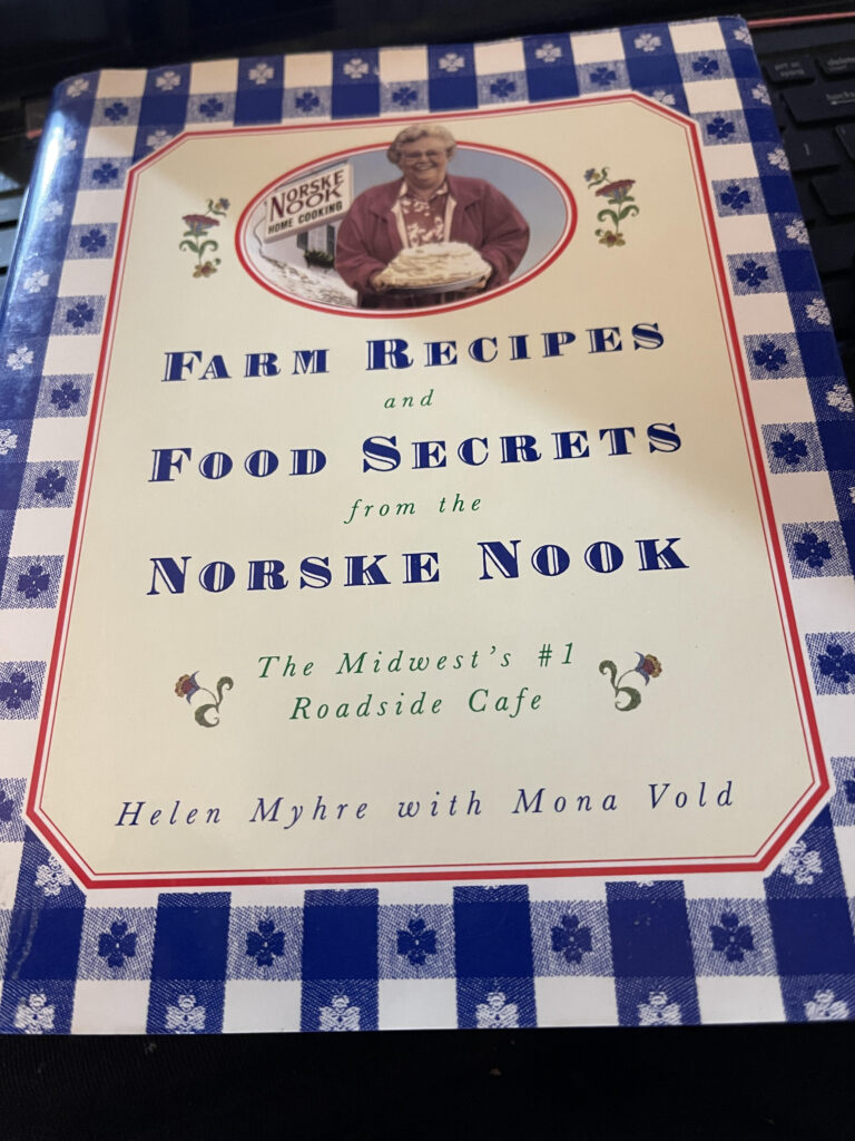 Farm Recipes and Food Secrets from the Norske Nook: Midwest's #1 ...