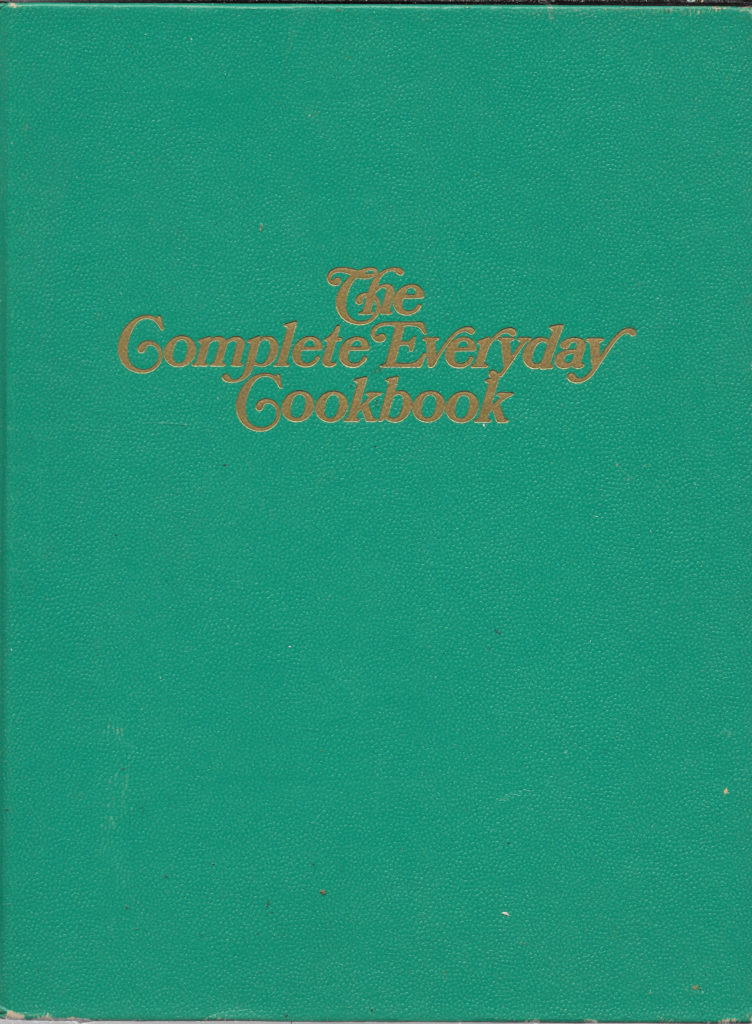 Complete Everyday Cookbook, Better Cooking Library, 1971.