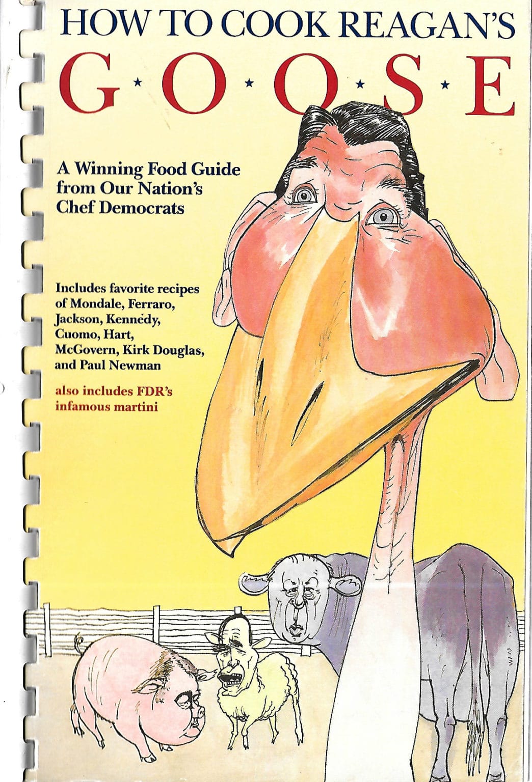 How to Cook Reagan's Goose, 1984, As-If-New Condition!