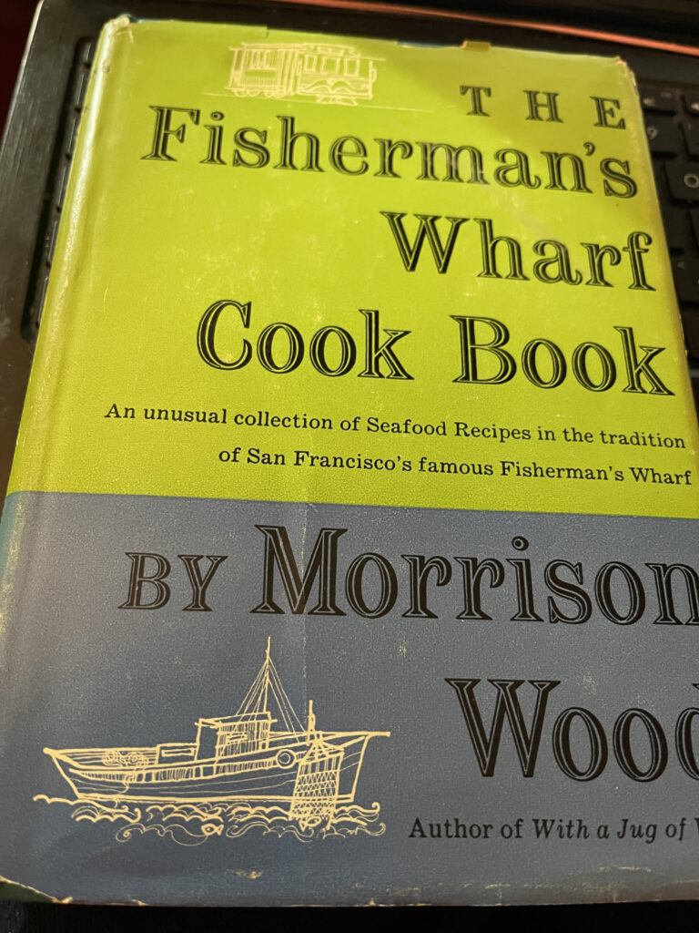 Fisherman's Wharf Cook Book, 1955, Morrison Wood