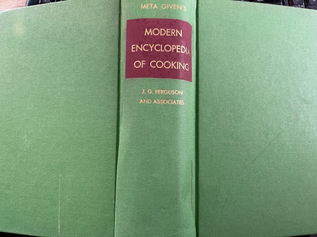 Meta Given's Modern Encyclopedia of Cooking, 1952